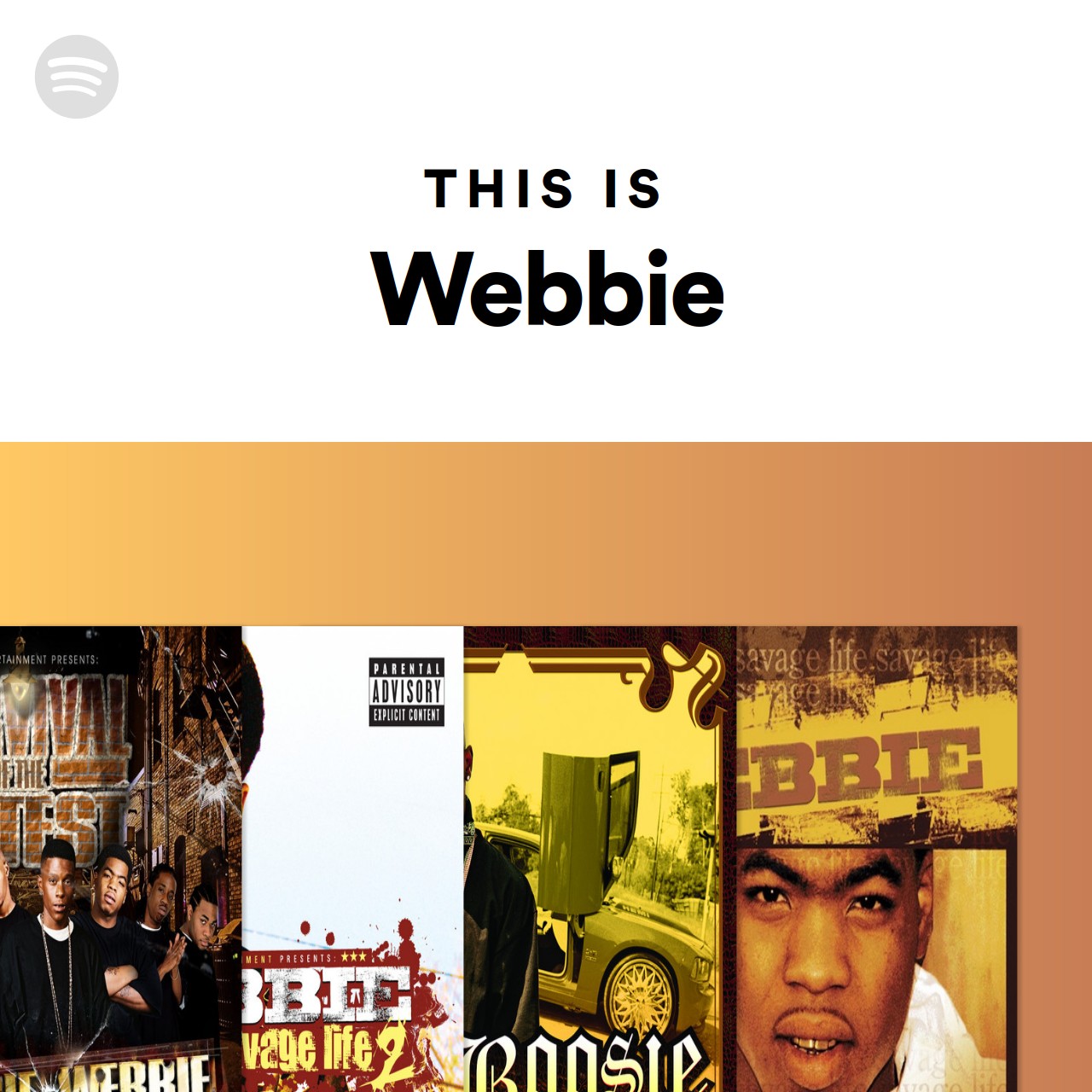 This Is Webbie | Spotify Playlist