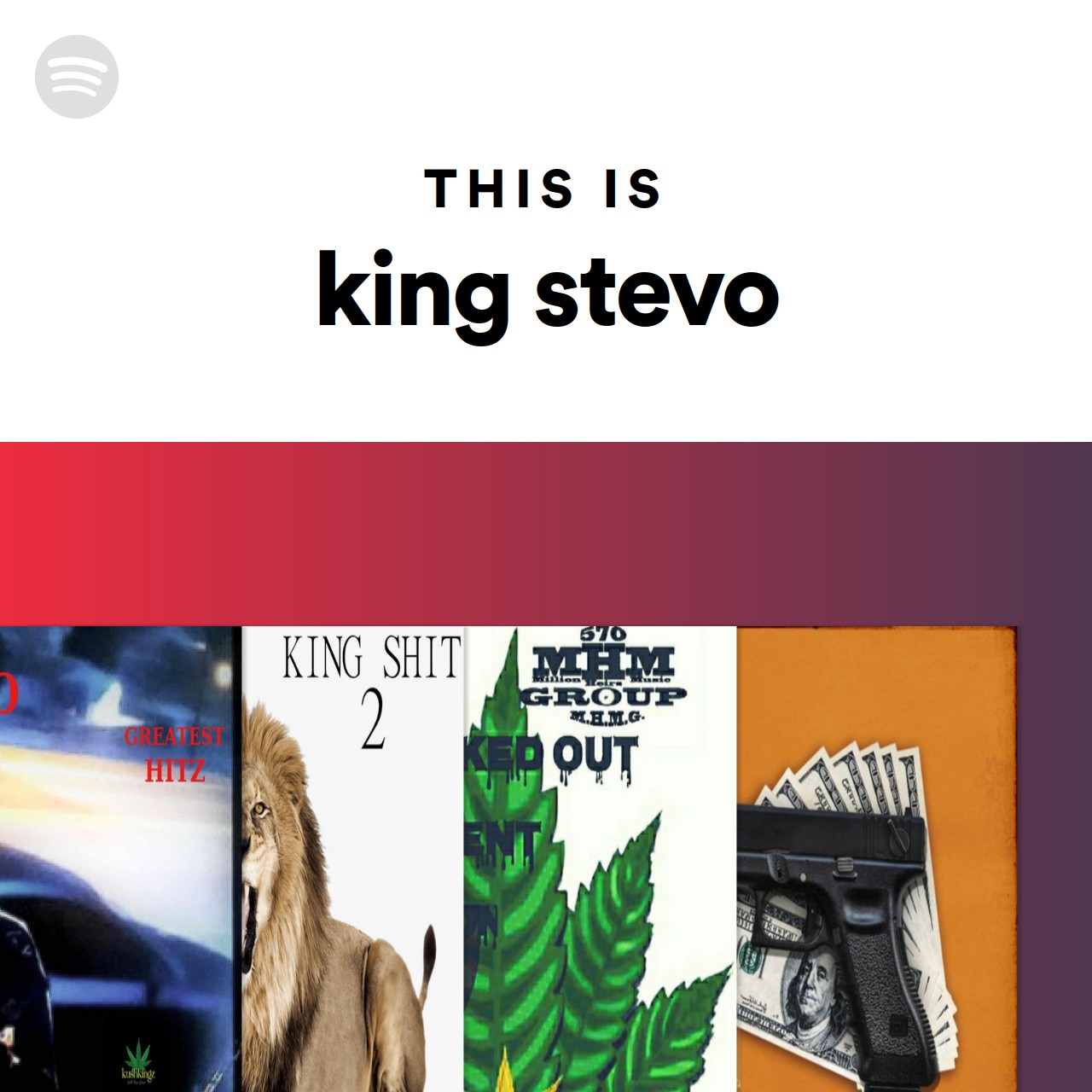 This Is king stevo | Spotify Playlist