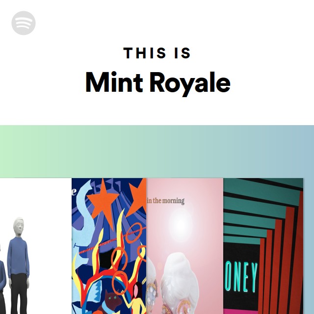 Mint Royale | Spotify