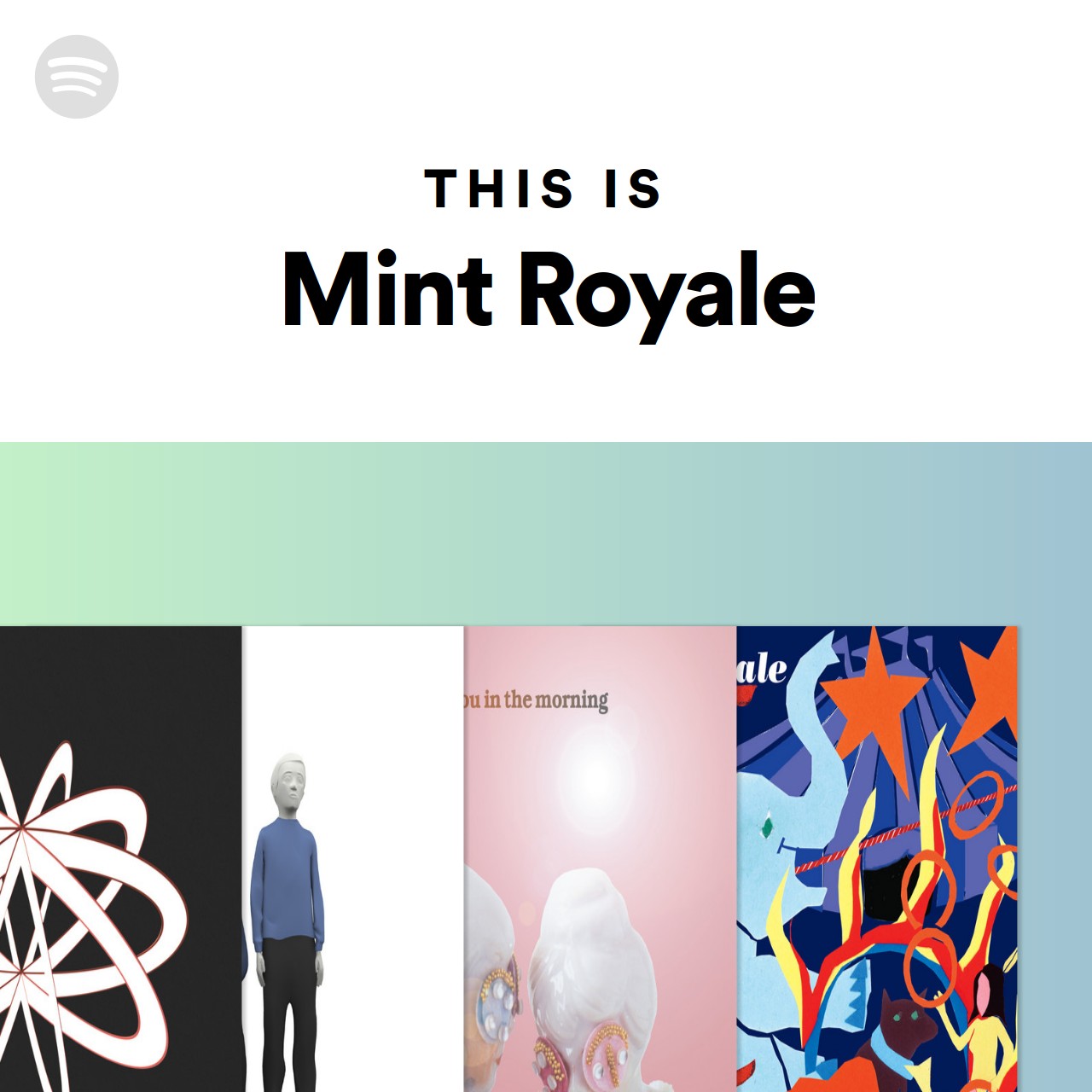 This Is Mint Royale | Spotify Playlist