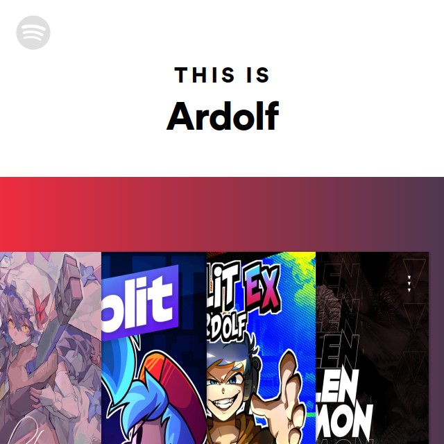 This Is Ardolf - playlist by Spotify | Spotify