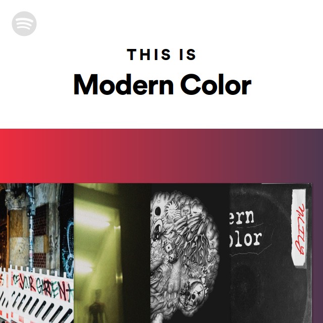 This Is Modern Color - playlist by Spotify | Spotify