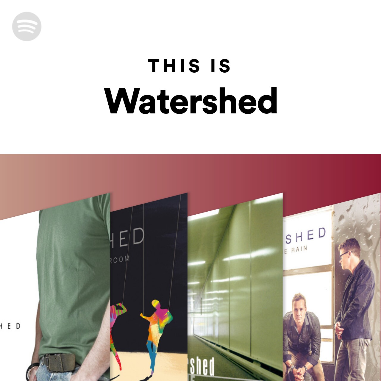 This Is Watershed | Spotify Playlist
