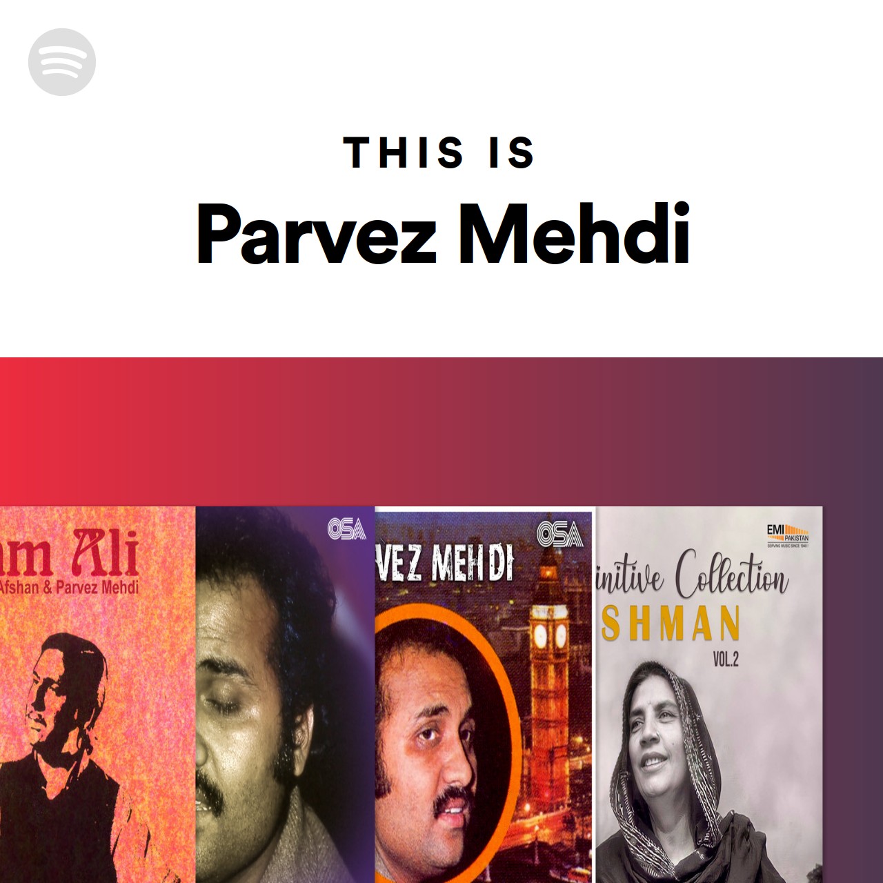This Is Parvez Mehdi | Spotify Playlist