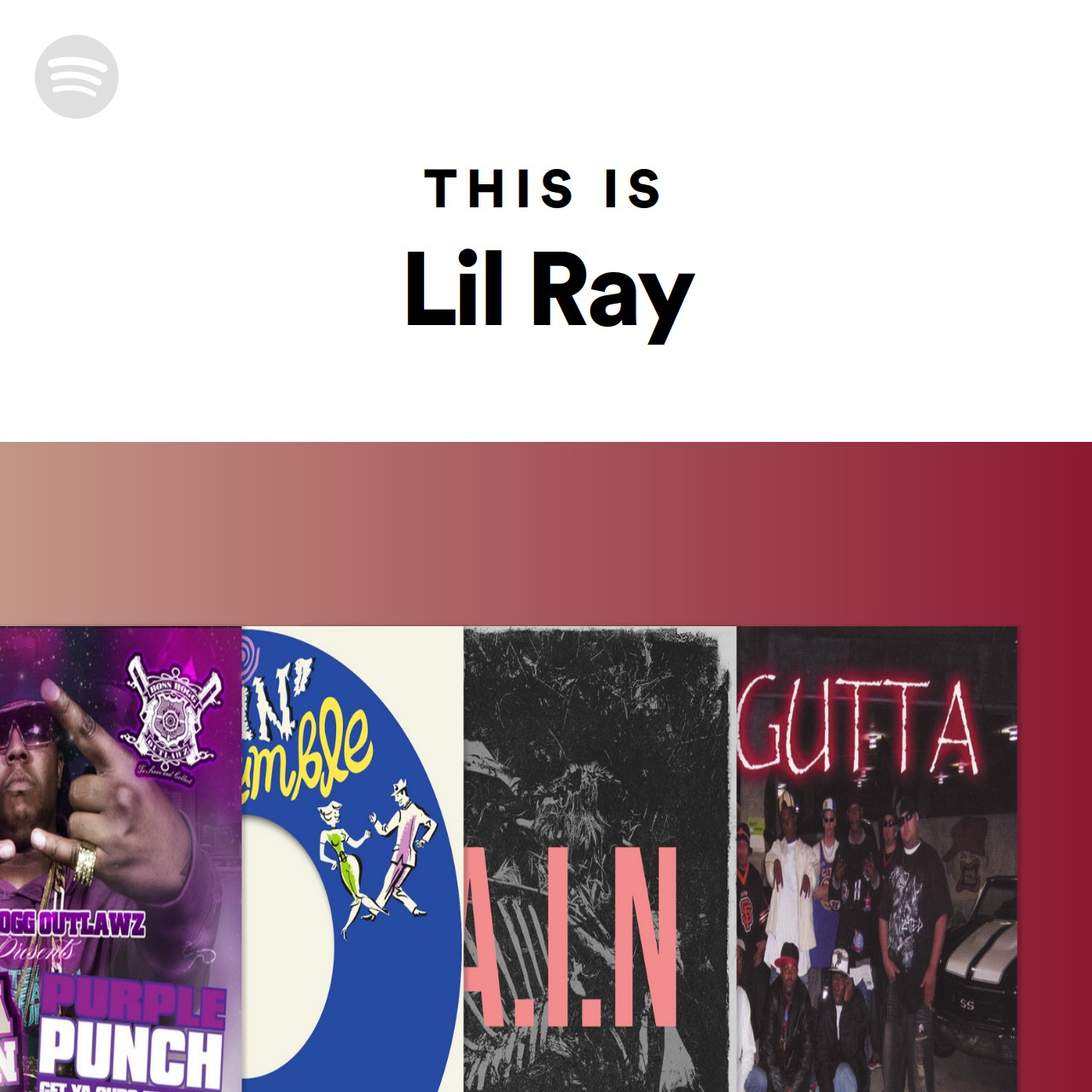 This Is Lil Ray | Spotify Playlist