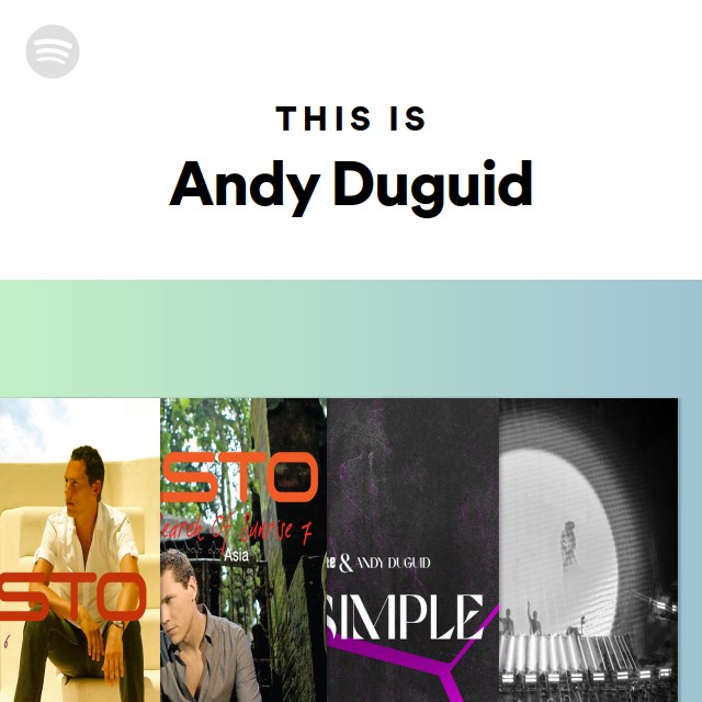 This Is Andy Duguid | Spotify Playlist