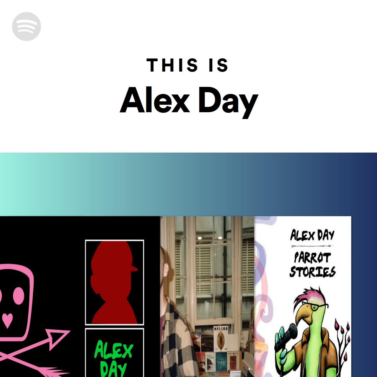 This Is Alex Day | Spotify Playlist