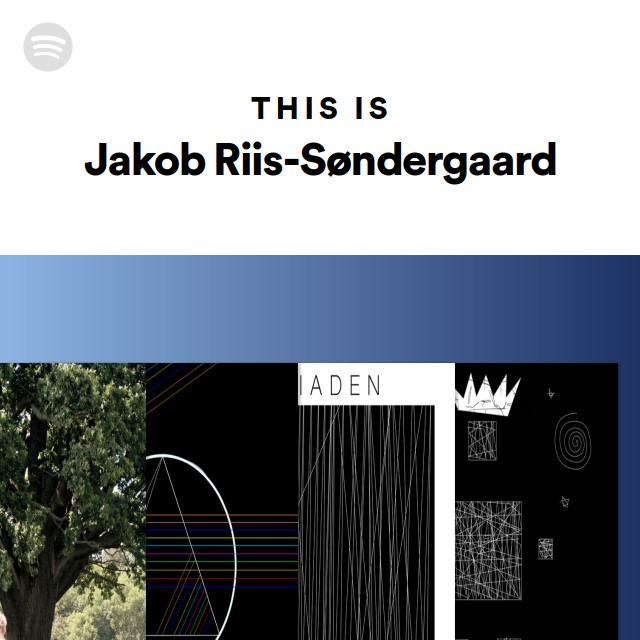 This Is Jakob Riis-Søndergaard - playlist by Spotify | Spotify