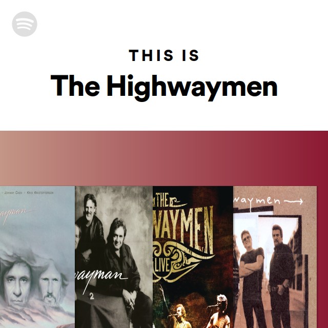 Highwaymen Songs