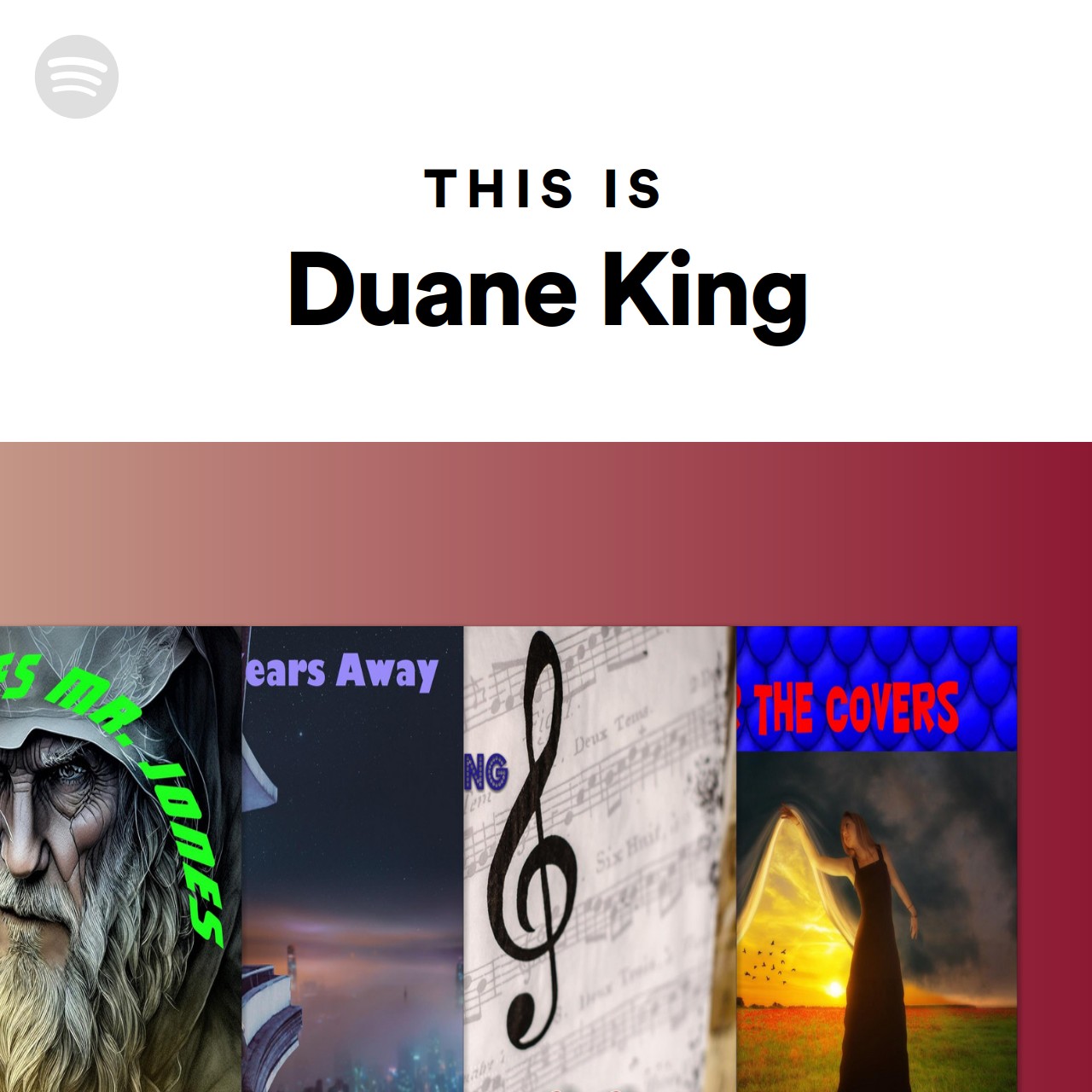 This Is Duane King | Spotify Playlist