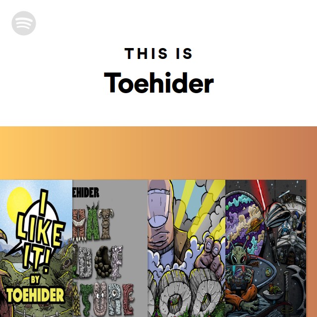 This Is Toehider - playlist by Spotify | Spotify