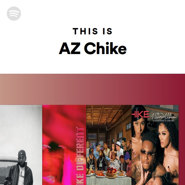 This Is AzChike - playlist by Spotify | Spotify