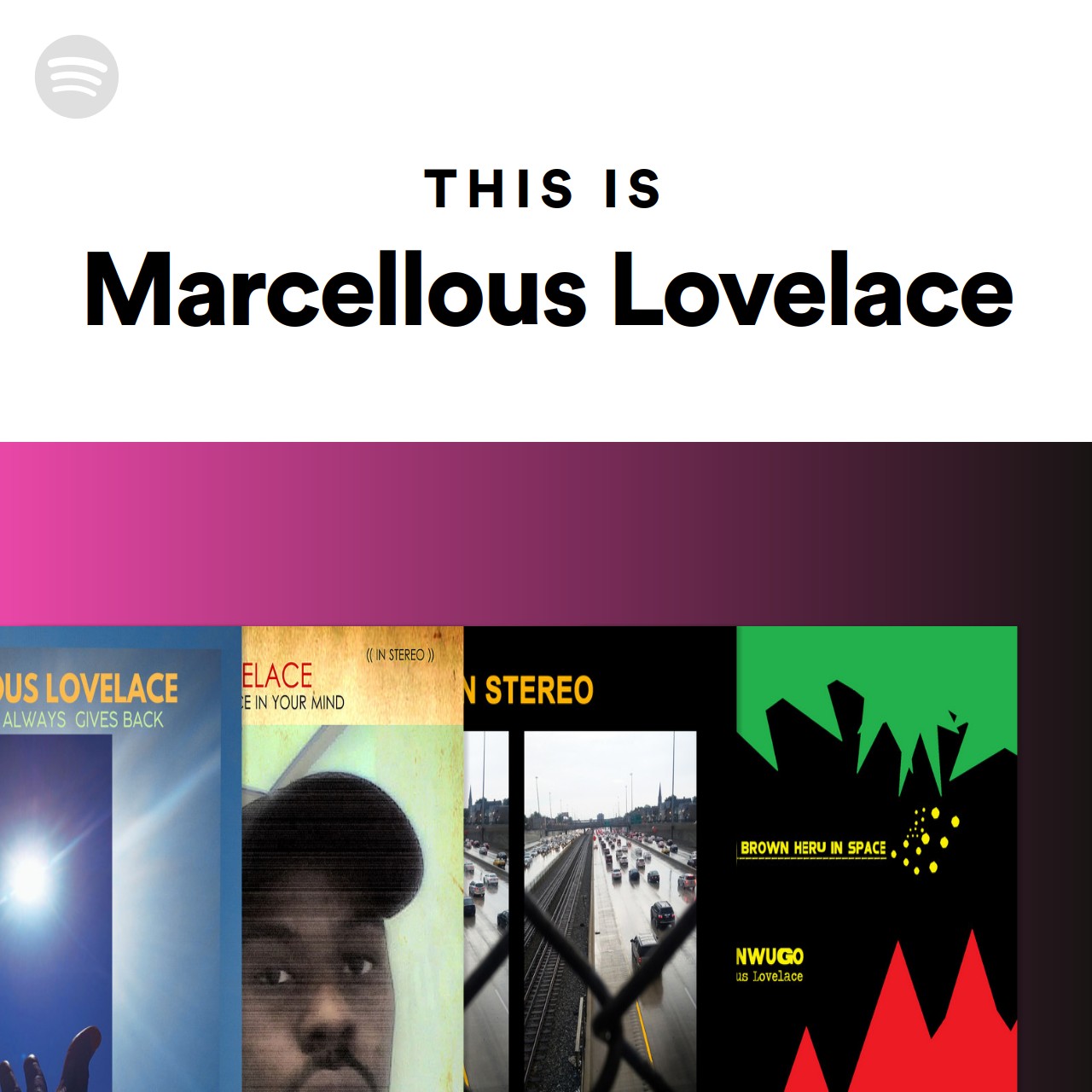 This Is Marcellous Lovelace | Spotify Playlist