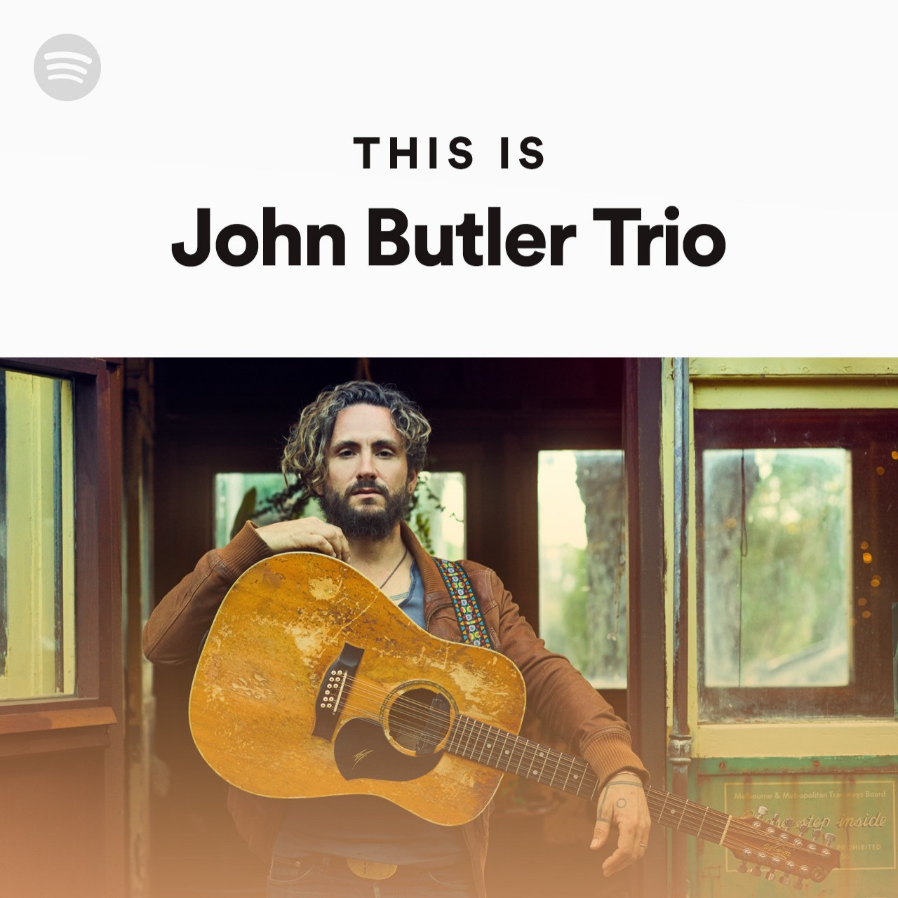 This Is John Butler Trio | Spotify Playlist