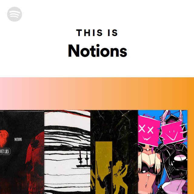This Is Notions - playlist by Spotify | Spotify