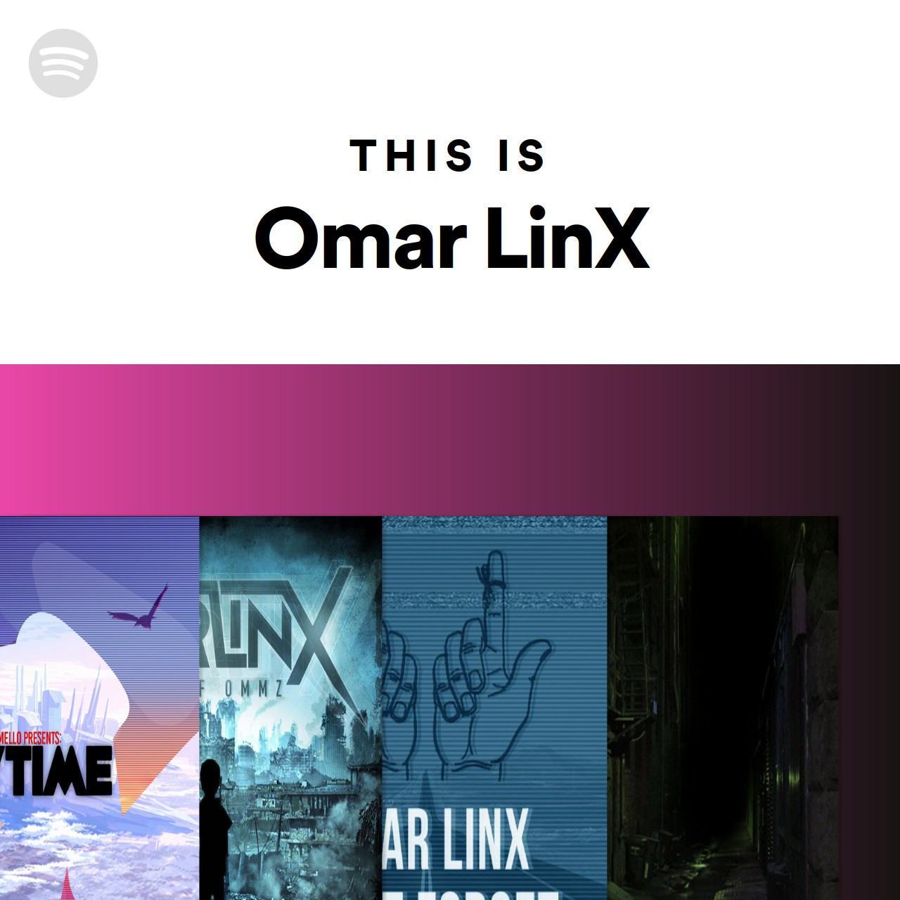 This Is Omar LinX | Spotify Playlist