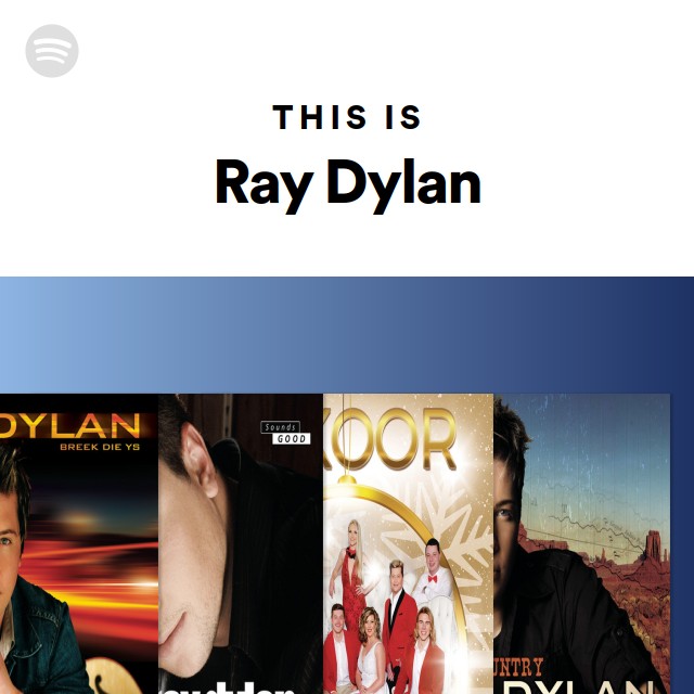 Ray Dylan | Spotify
