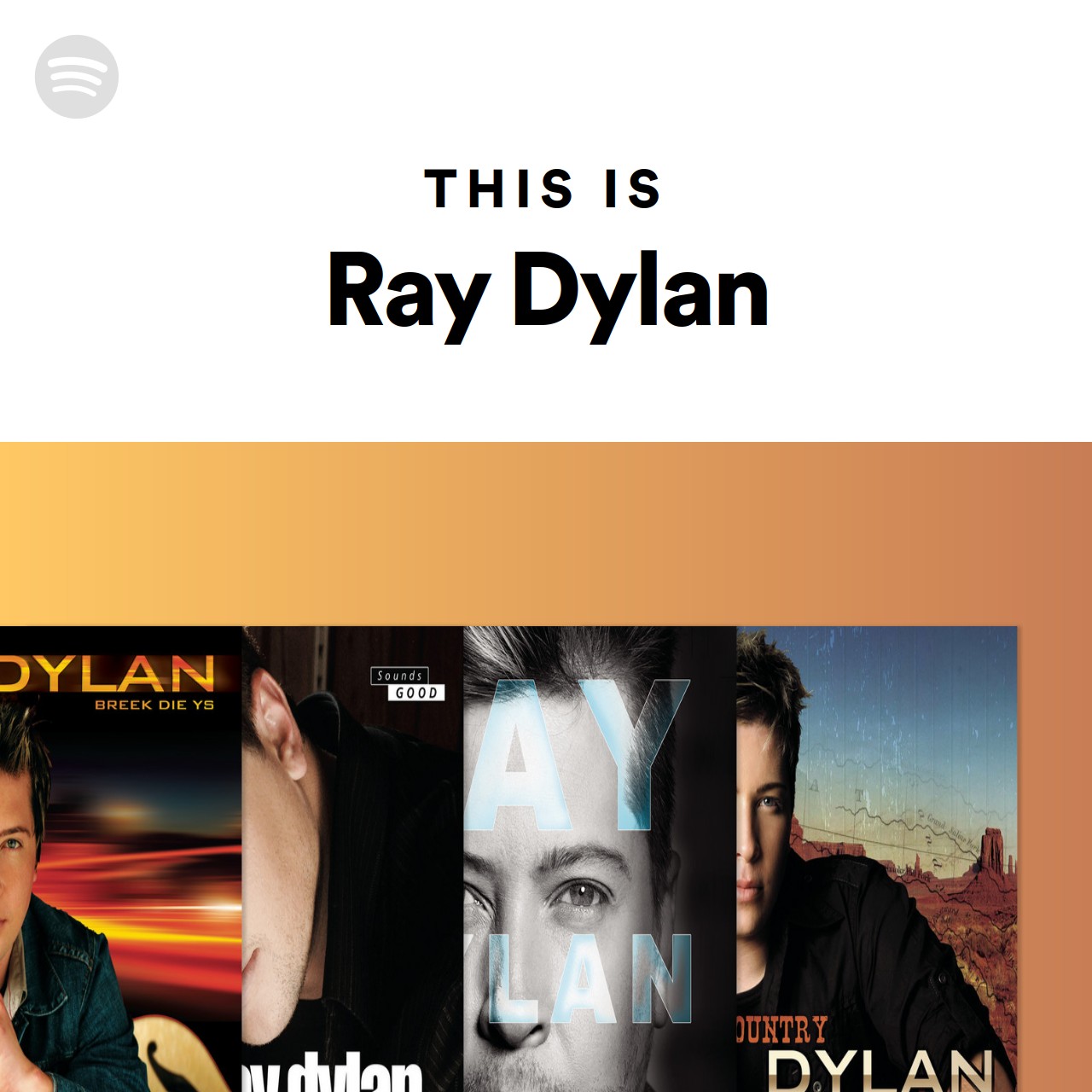 This Is Ray Dylan | Spotify Playlist