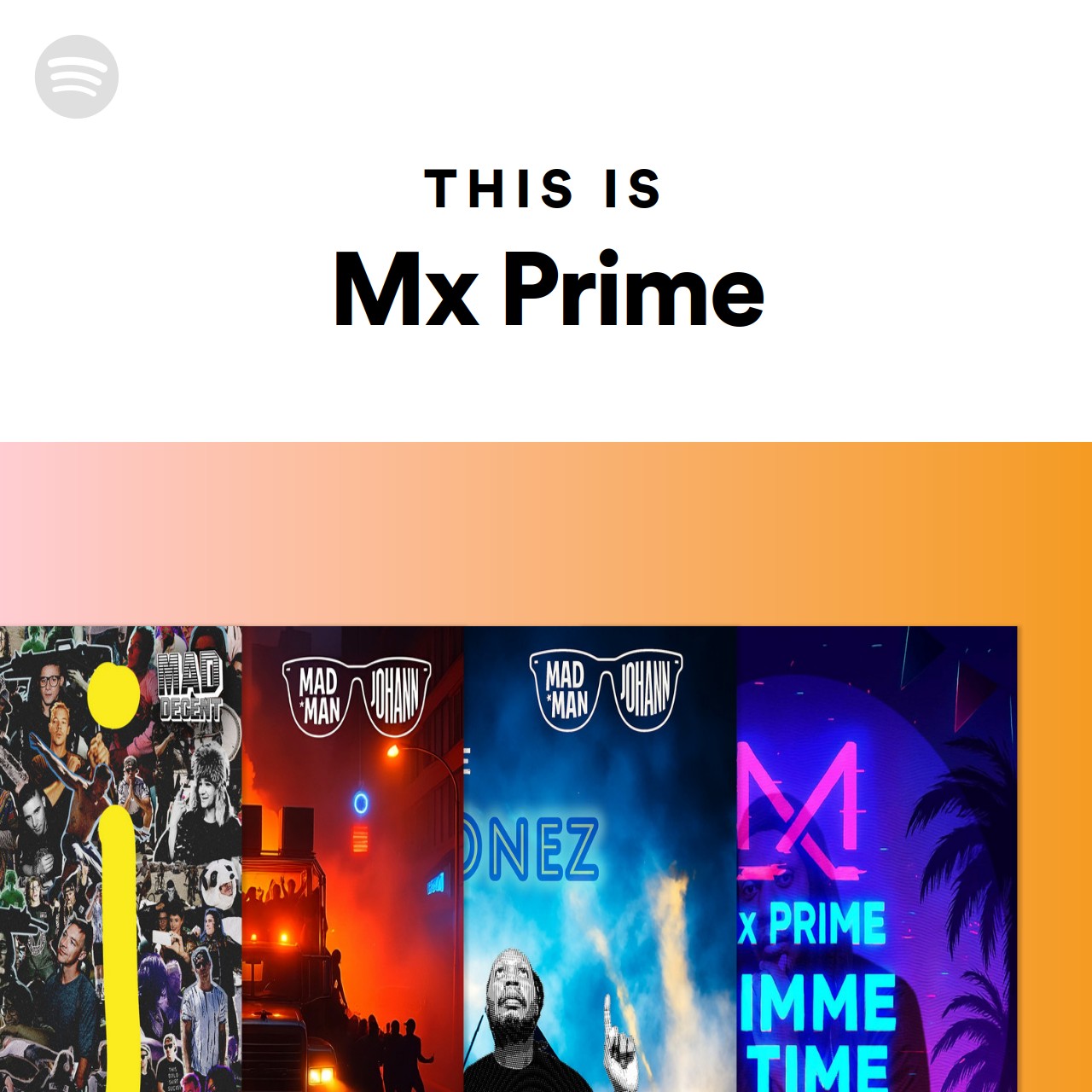 This Is Mx Prime | Spotify Playlist