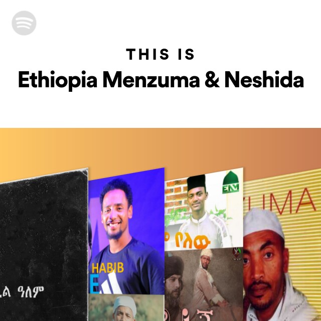 This Is Ethiopia Menzuma & Neshida - playlist by Spotify | Spotify