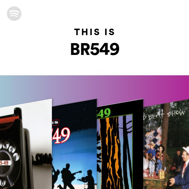 BR549 | Spotify
