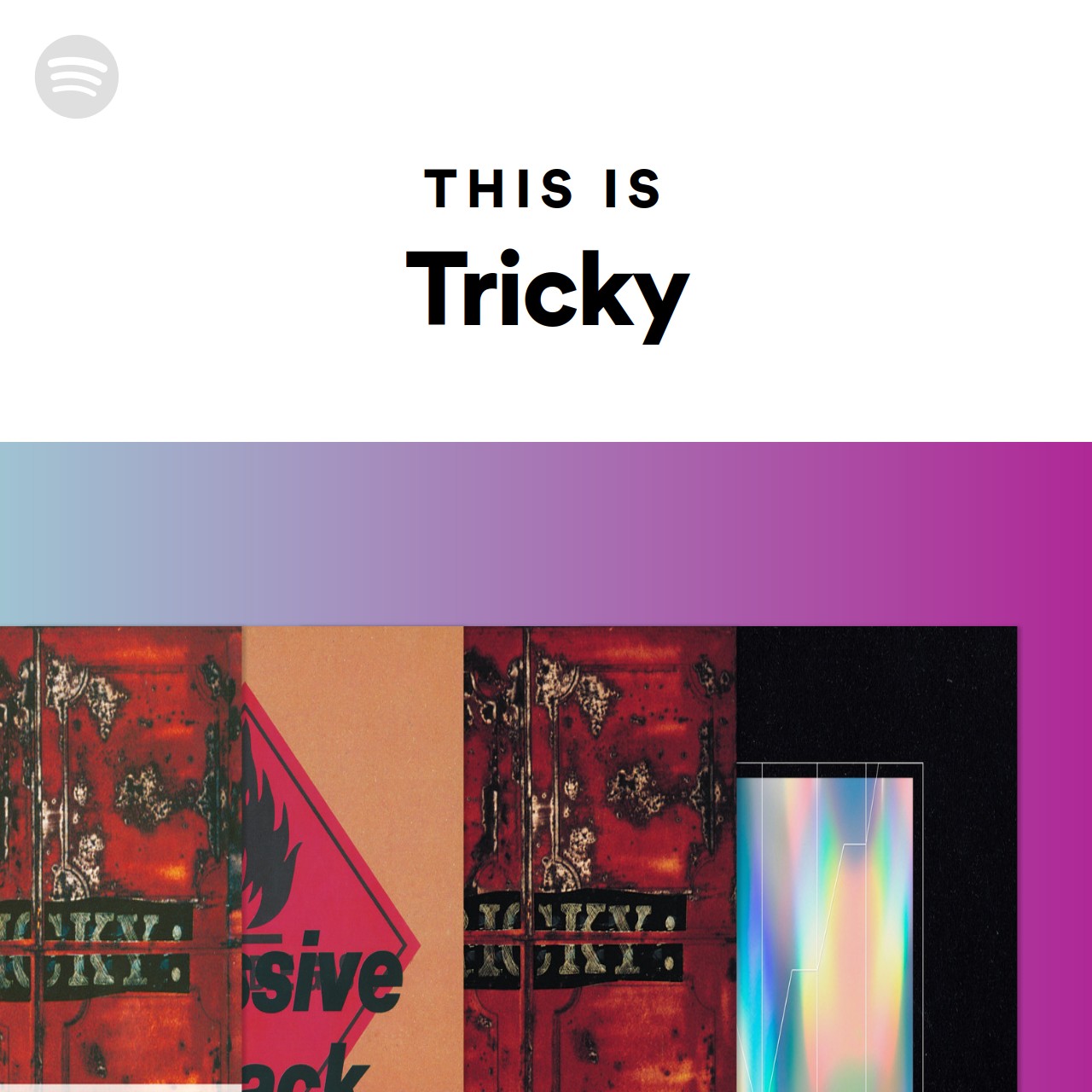 This Is Tricky | Spotify Playlist
