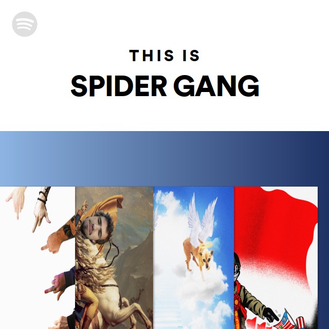 This Is SPIDER GANG - playlist by Spotify | Spotify