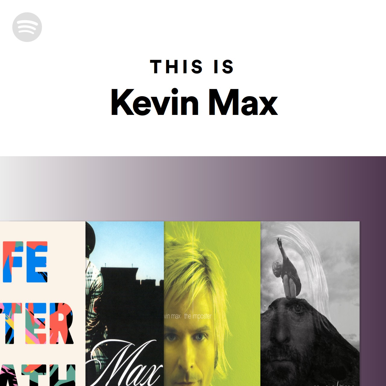 This Is Kevin Max | Spotify Playlist