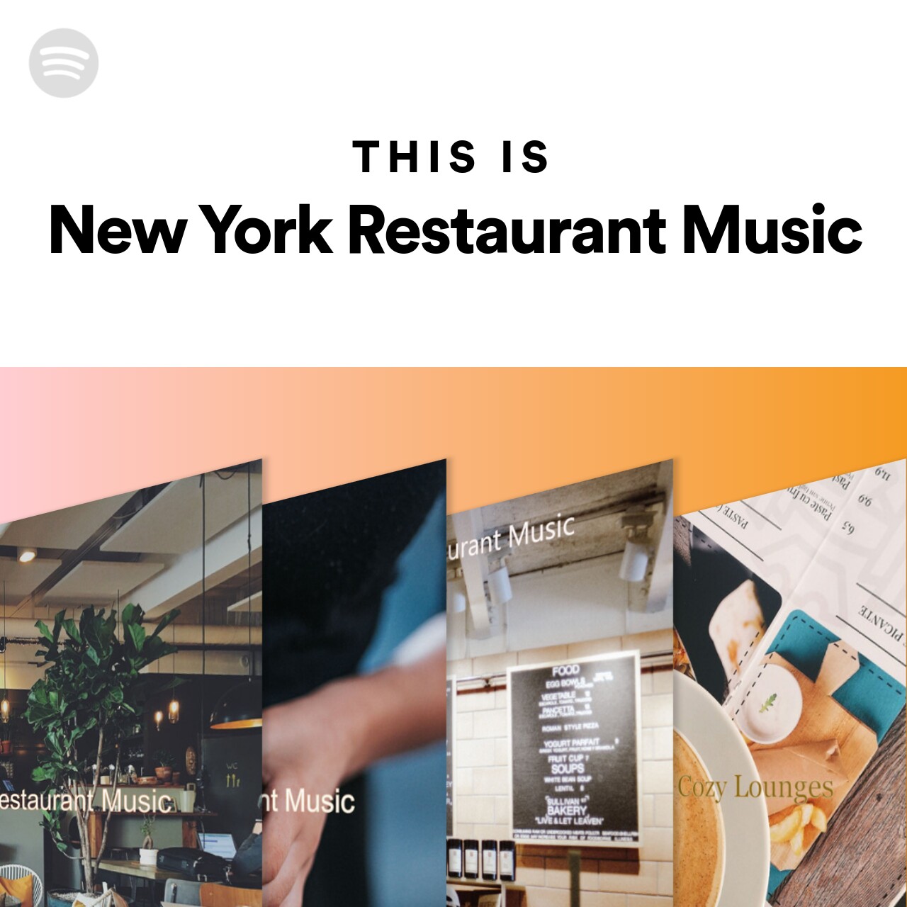 This Is New York Restaurant Music | Spotify Playlist