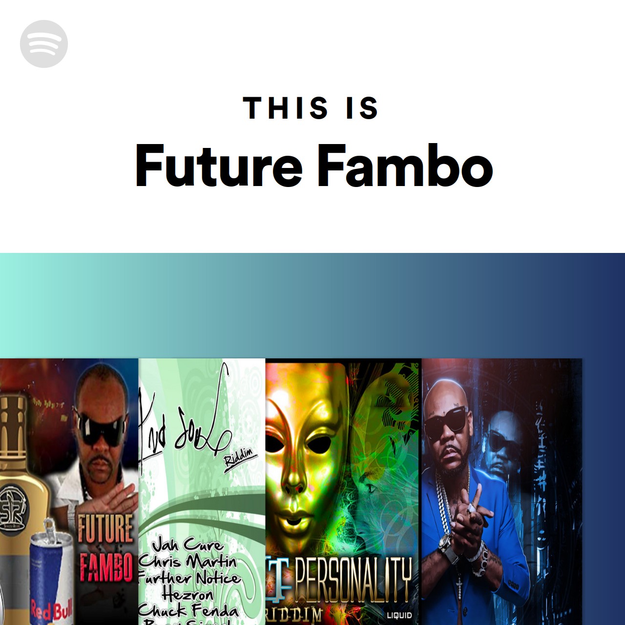 This Is Future Fambo | Spotify Playlist