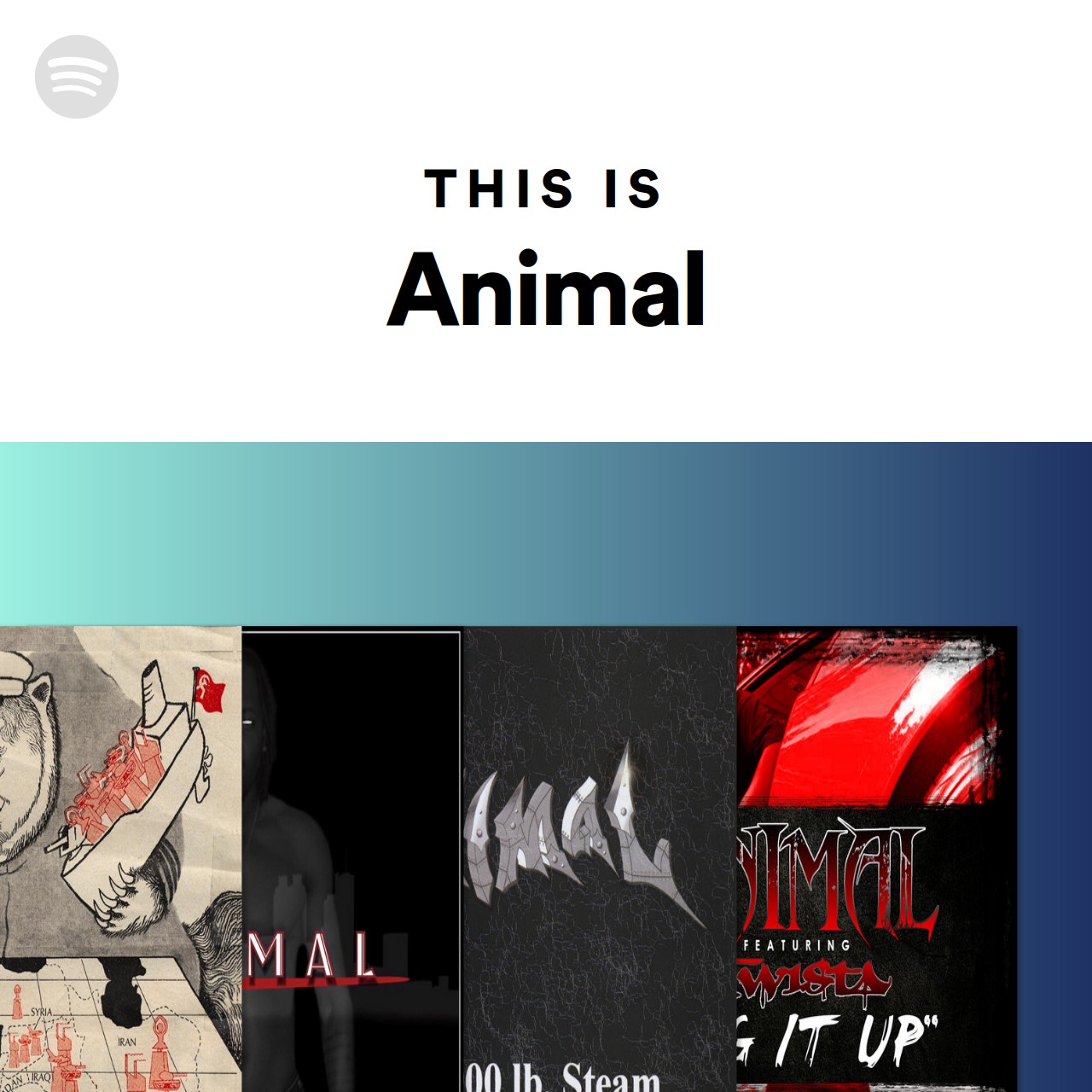 This Is Animal | Spotify Playlist
