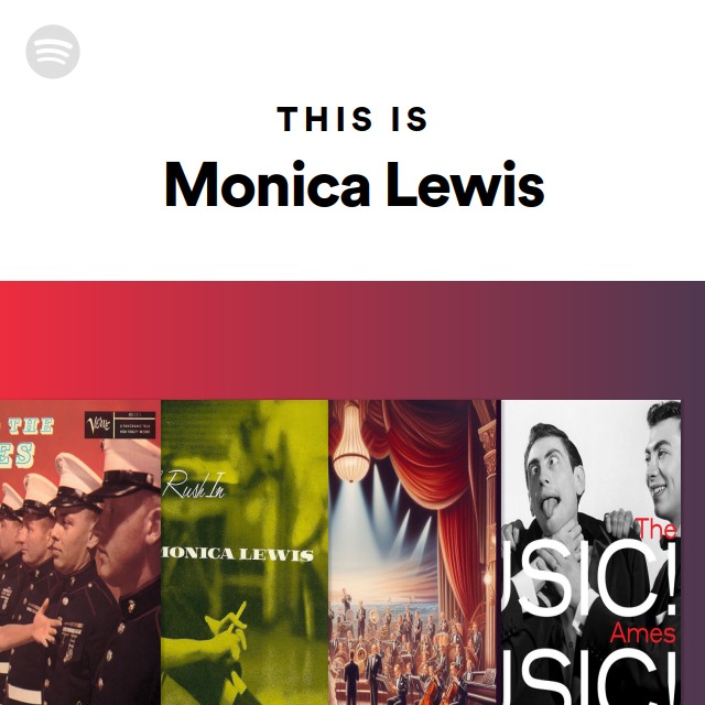This Is Monica Lewis - playlist by Spotify | Spotify