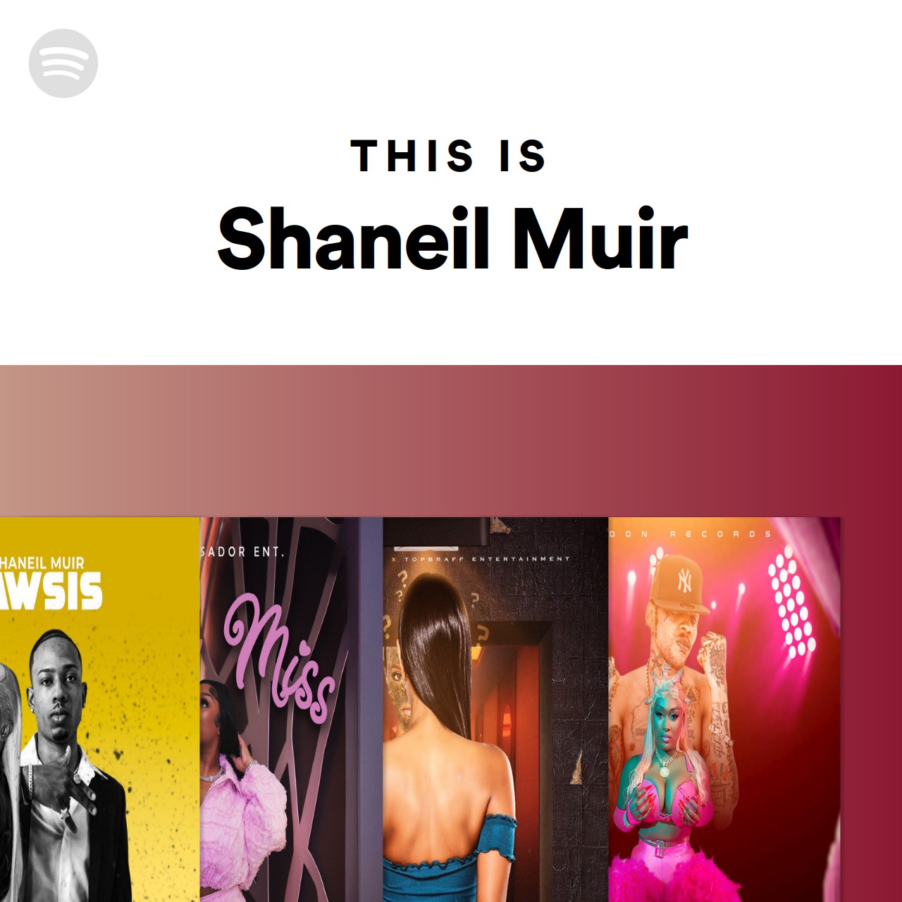This Is Shaneil Muir | Spotify Playlist