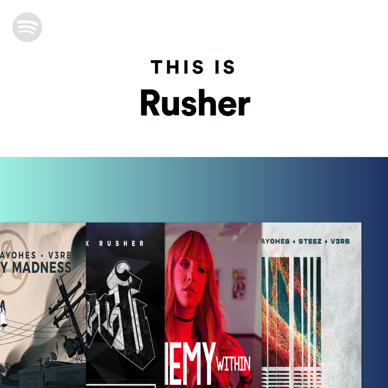 This Is Rusher | Spotify Playlist
