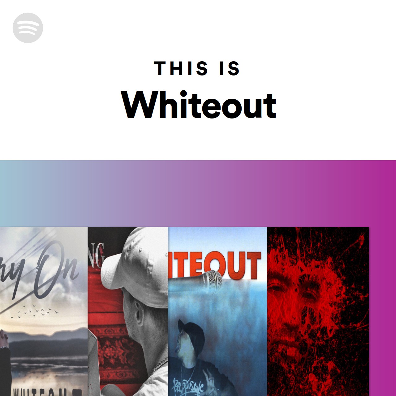 This Is Whiteout | Spotify Playlist