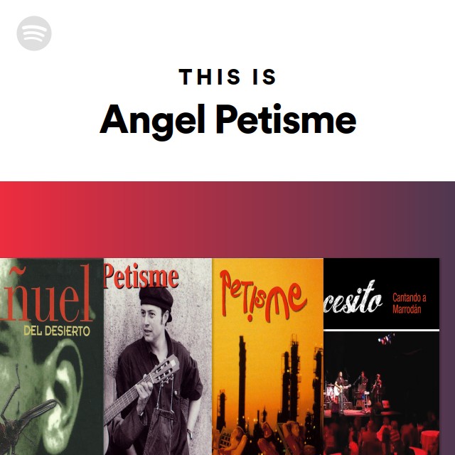 This Is Angel Petisme - playlist by Spotify | Spotify