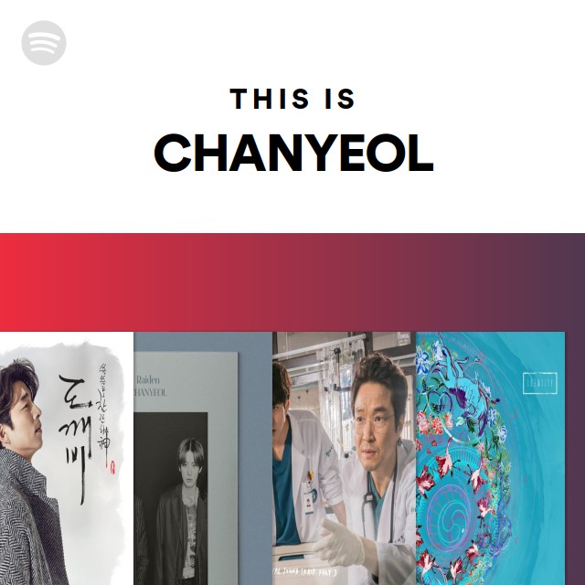 This Is CHANYEOL on Spotify