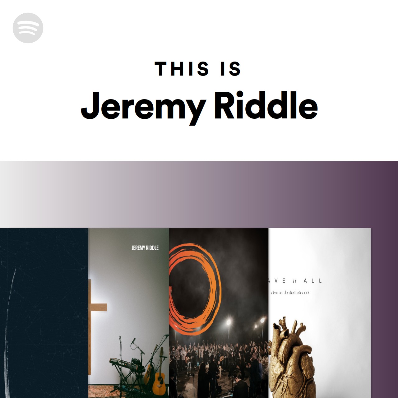 This Is Jeremy Riddle | Spotify Playlist