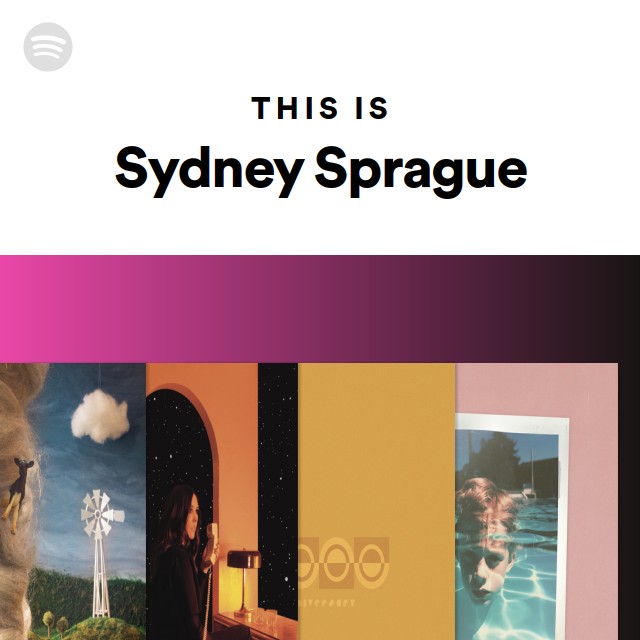 This Is Sydney Sprague Playlist By Spotify Spotify