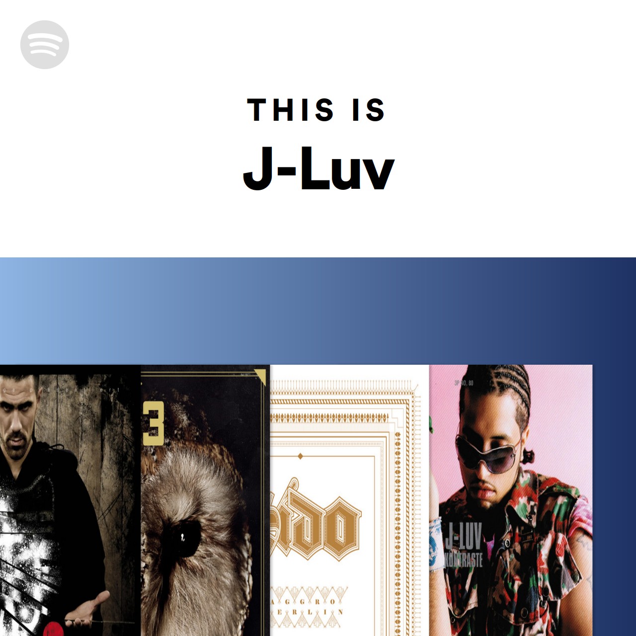 This Is J-Luv | Spotify Playlist