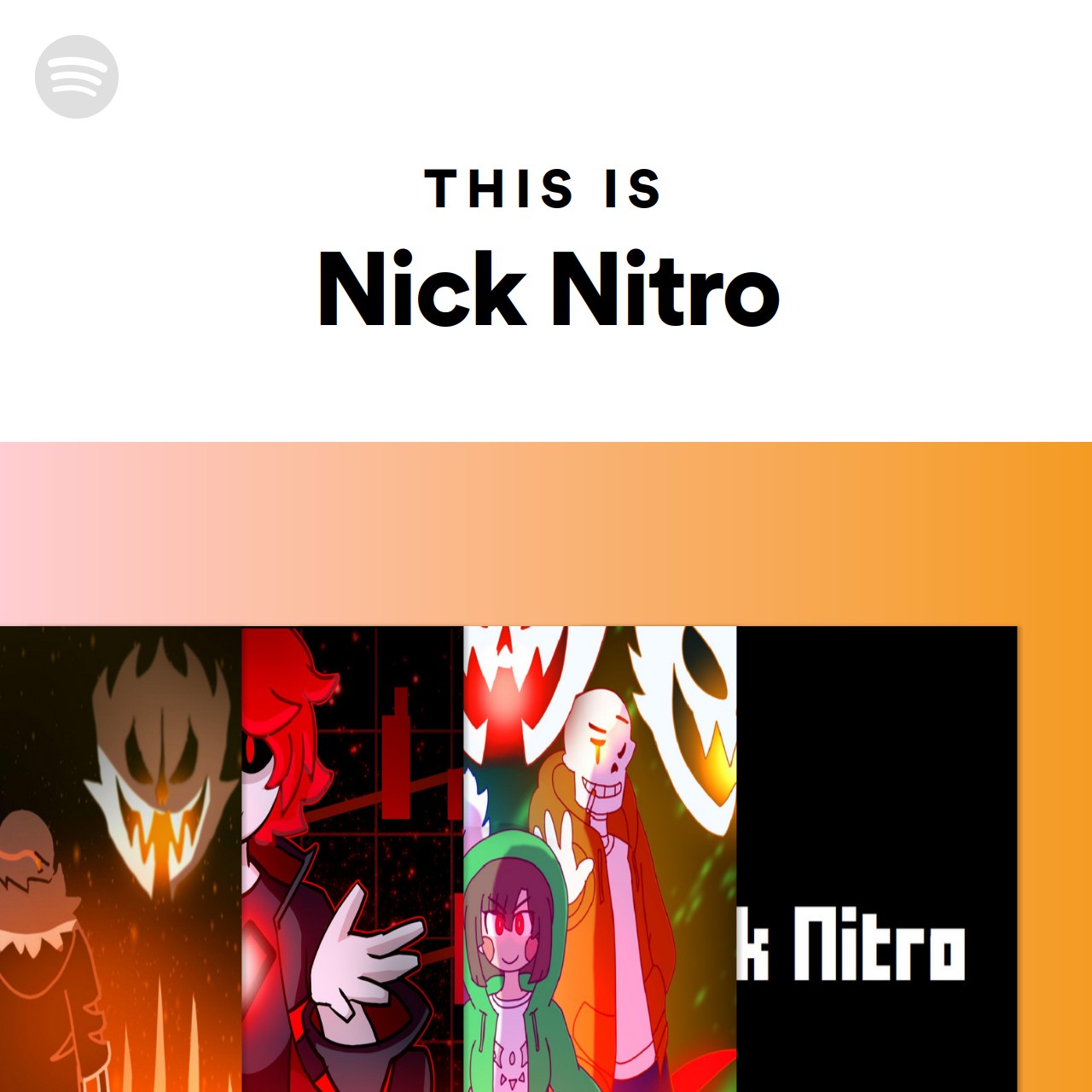 This Is Nick Nitro | Spotify Playlist