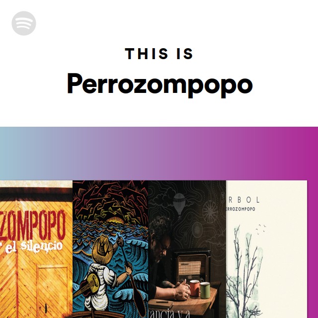 This Is Perrozompopo - playlist by Spotify | Spotify