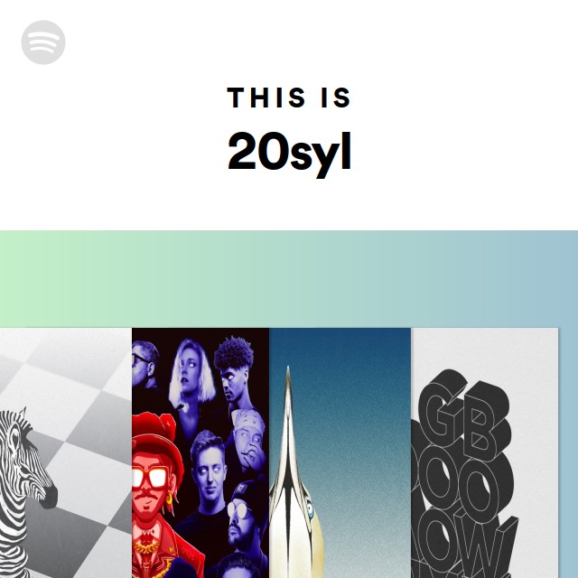 This Is 20syl - playlist by Spotify | Spotify