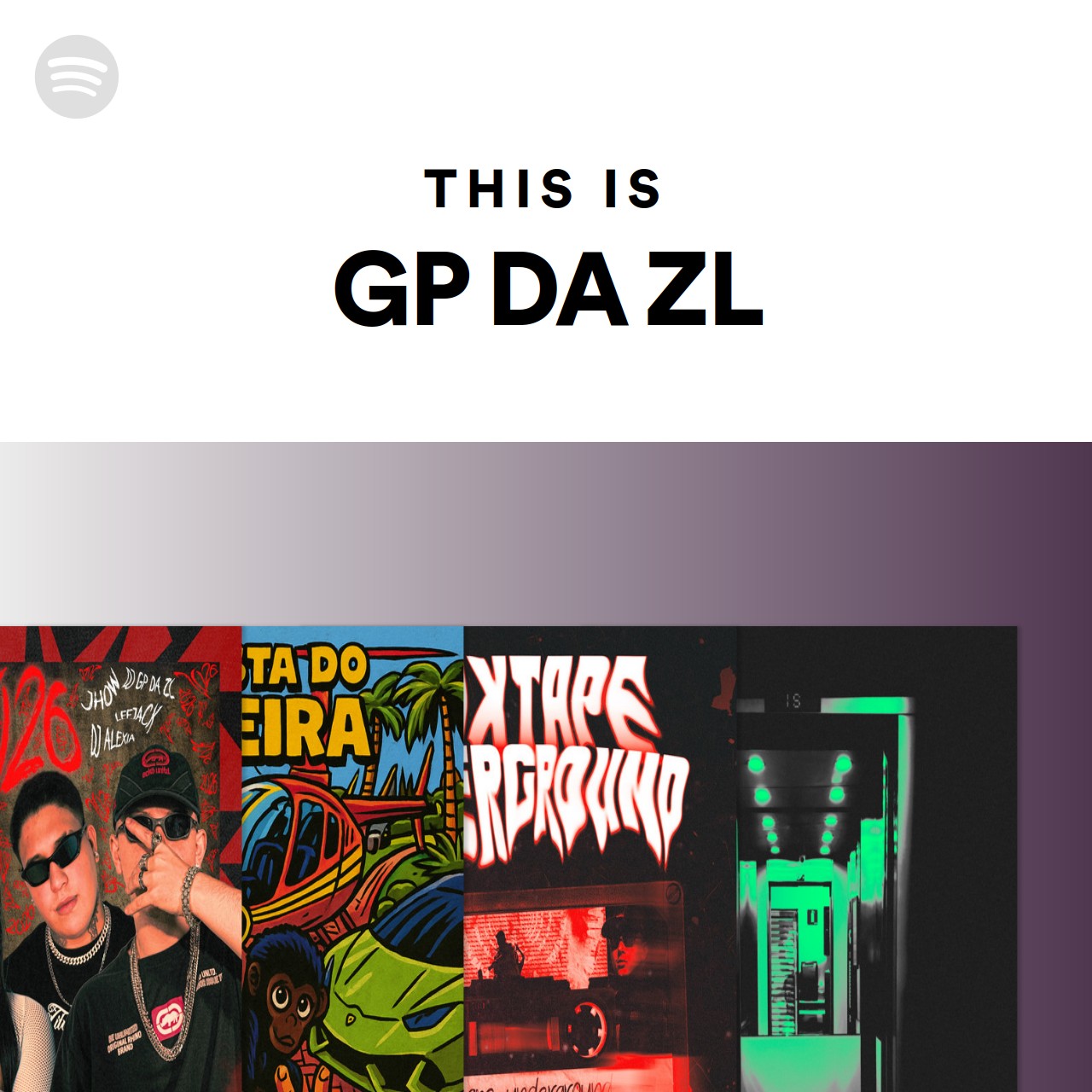 This Is GP DA ZL | Spotify Playlist