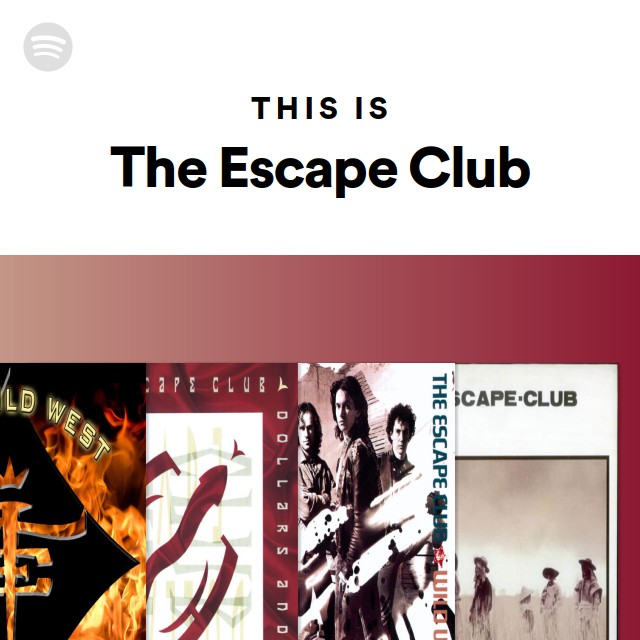 This Is The Escape Club - playlist by Spotify | Spotify