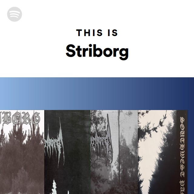 This Is Striborg - playlist by Spotify | Spotify