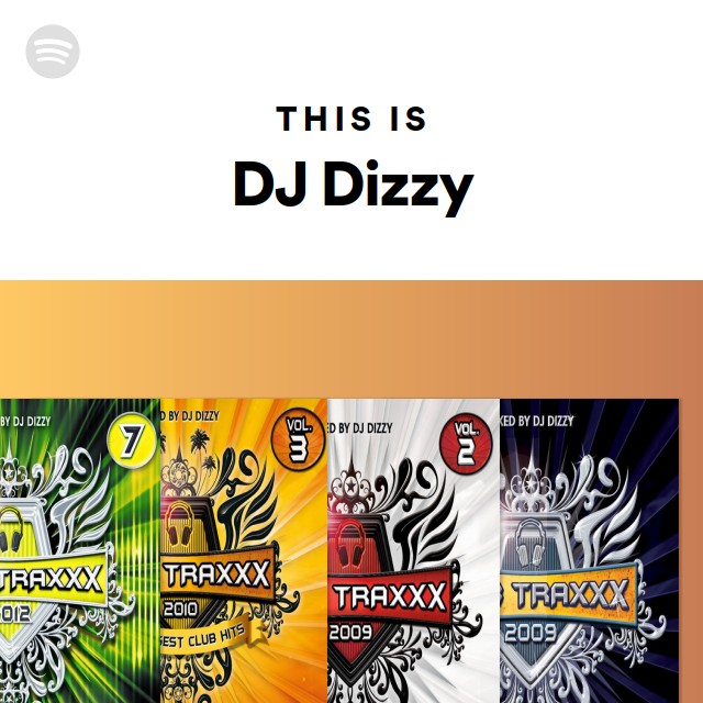 This Is DJ Dizzy | Spotify Playlist