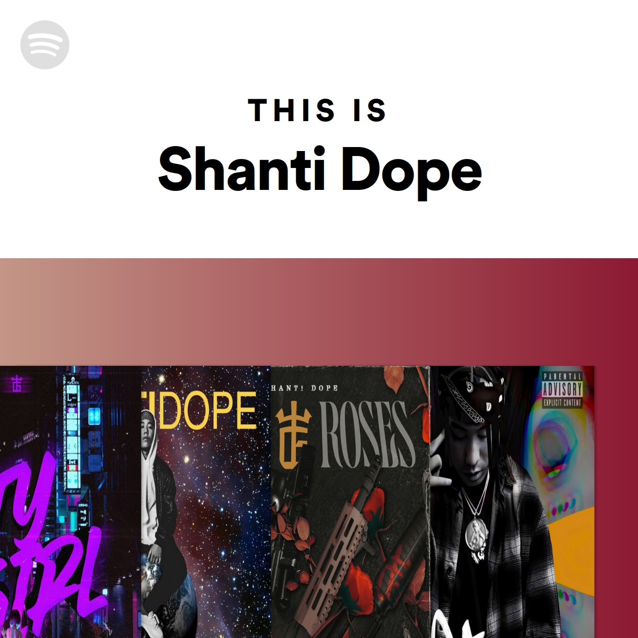 This Is Shanti Dope | Spotify Playlist