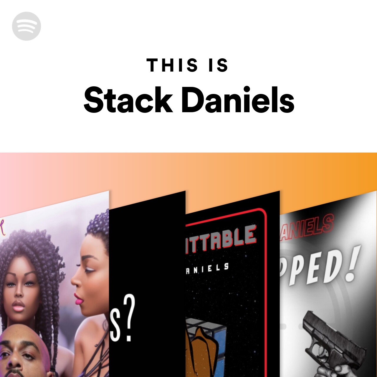 This Is Stack Daniels | Spotify Playlist