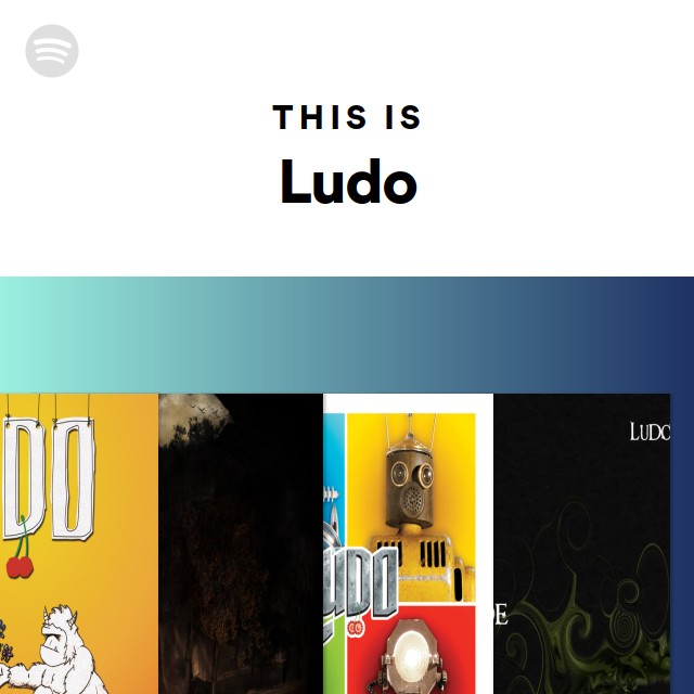 This Is Ludo - playlist by Spotify | Spotify